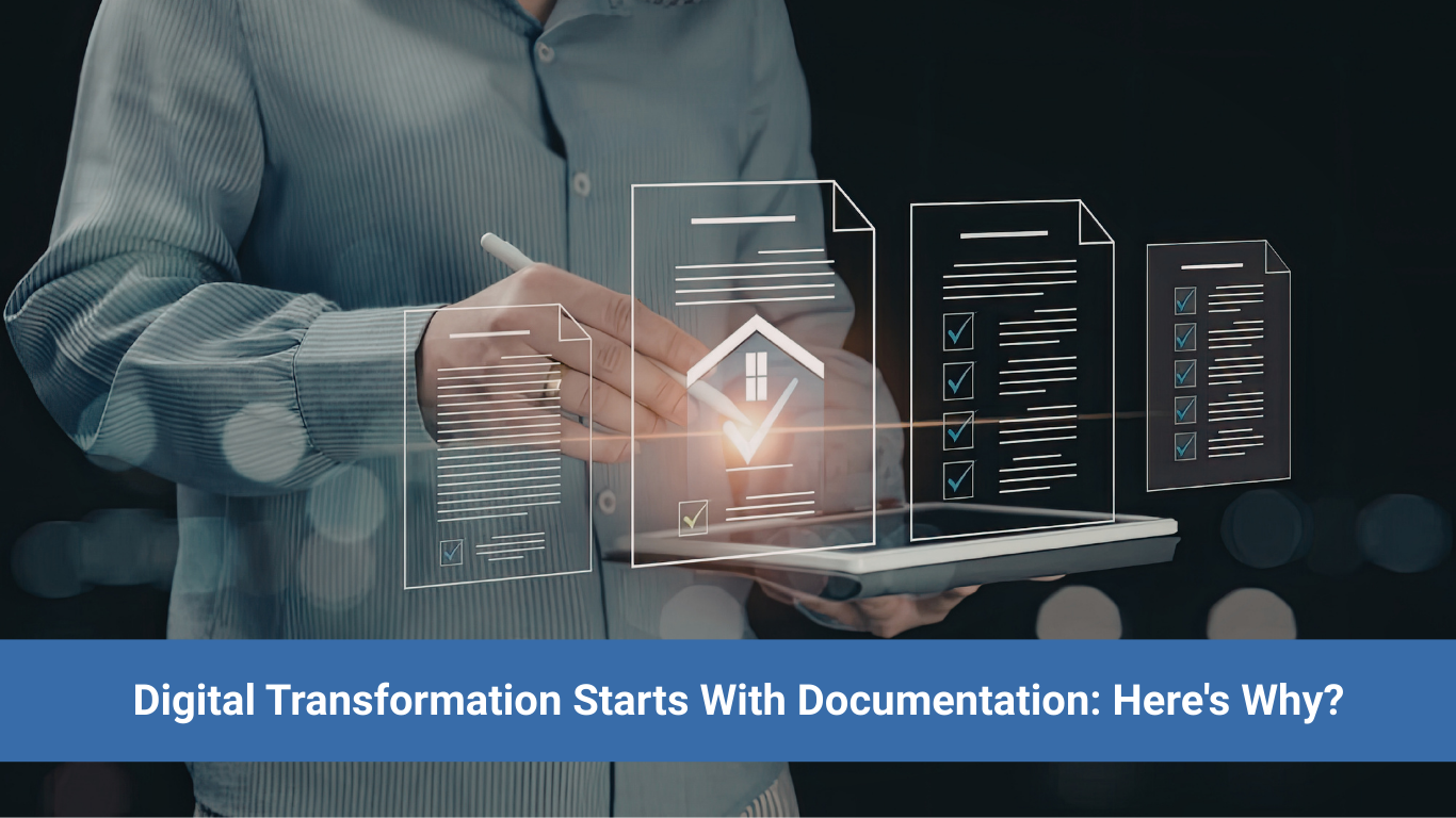 Digital Transformation Starts With Documentation